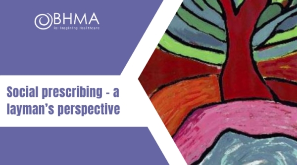 Social prescribing – a layman ’ s perspective - British Association for ...