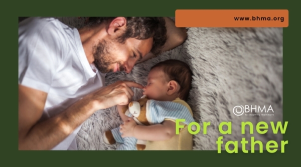 For a New Father - British Association for Holistic Medicine & Health Care