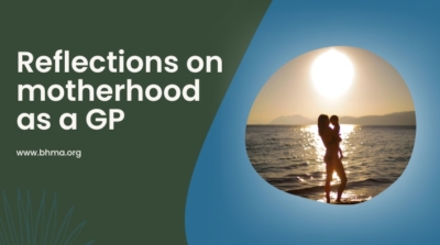 Reflections on motherhood as a GP - British Association for Holistic ...
