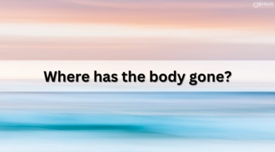 Where has the body gone? - British Association for Holistic Medicine ...